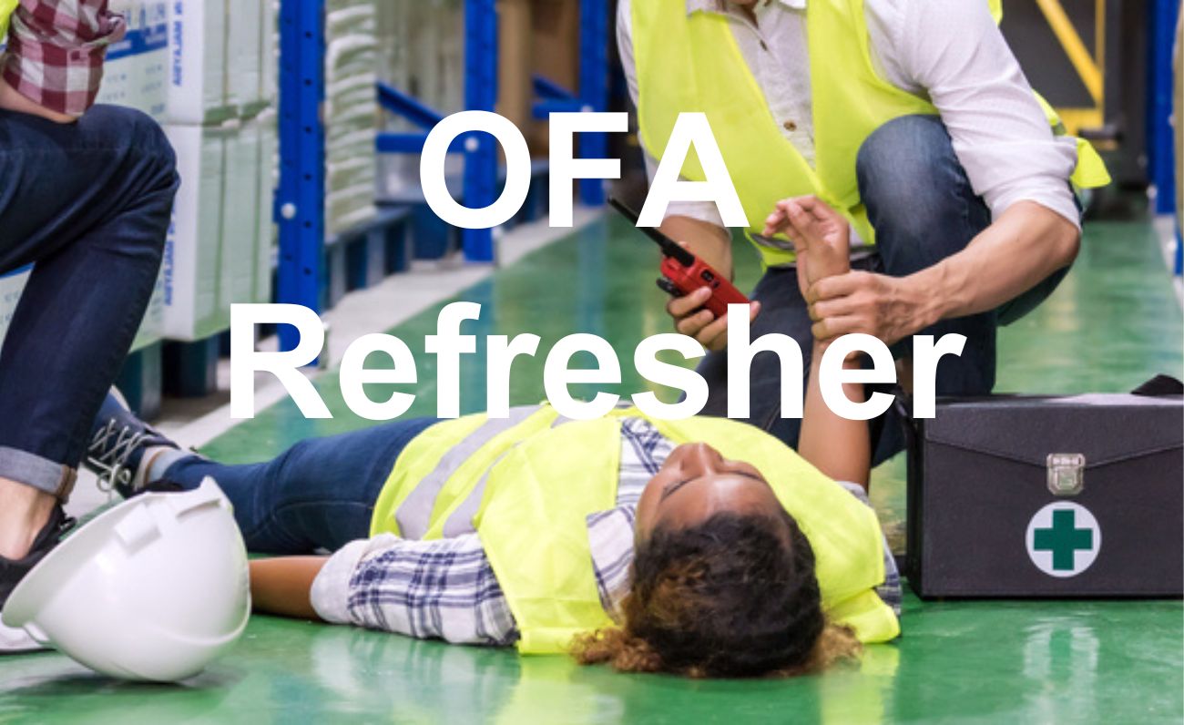 Occupational First Aid Refresher - KBA Training Centre